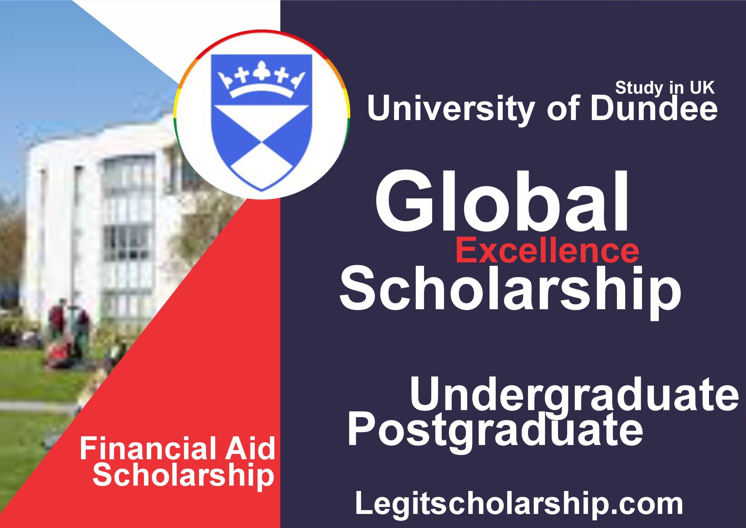 Global Excellence Scholarship at University of Dundee 2025-2026 — Legitscholarship.com